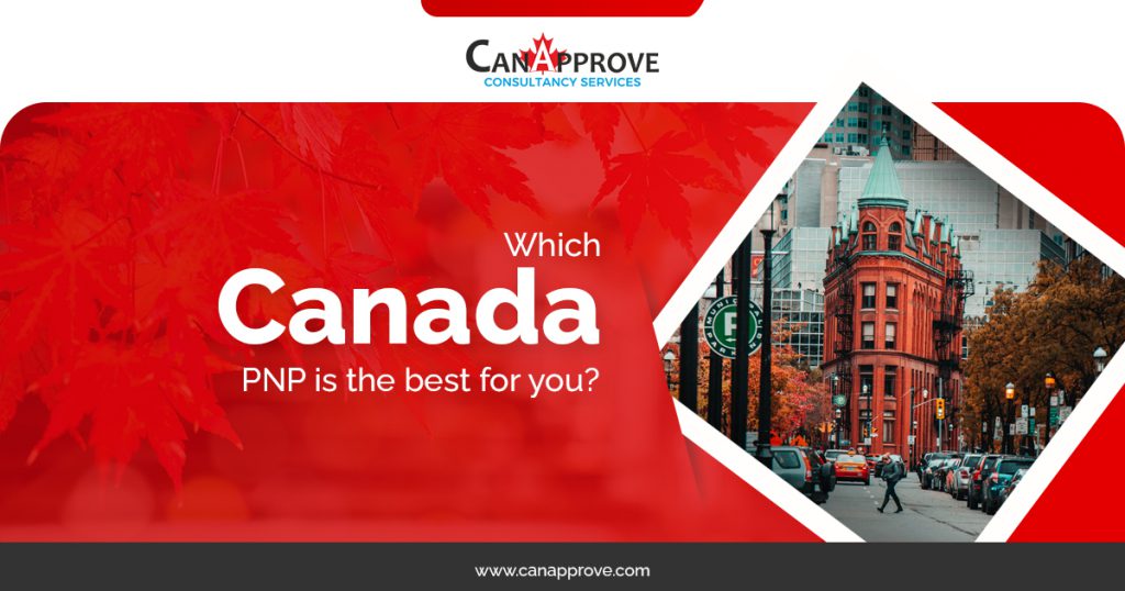 Find out which Canada PNP pathway is the best for you?