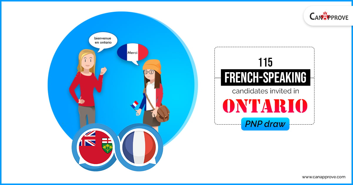 Ontario PNP draw | invited 115 French-speaking candidates | Canapprove