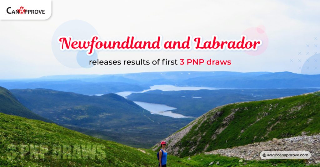 Newfoundland and Labrador releases results of three PNP draws