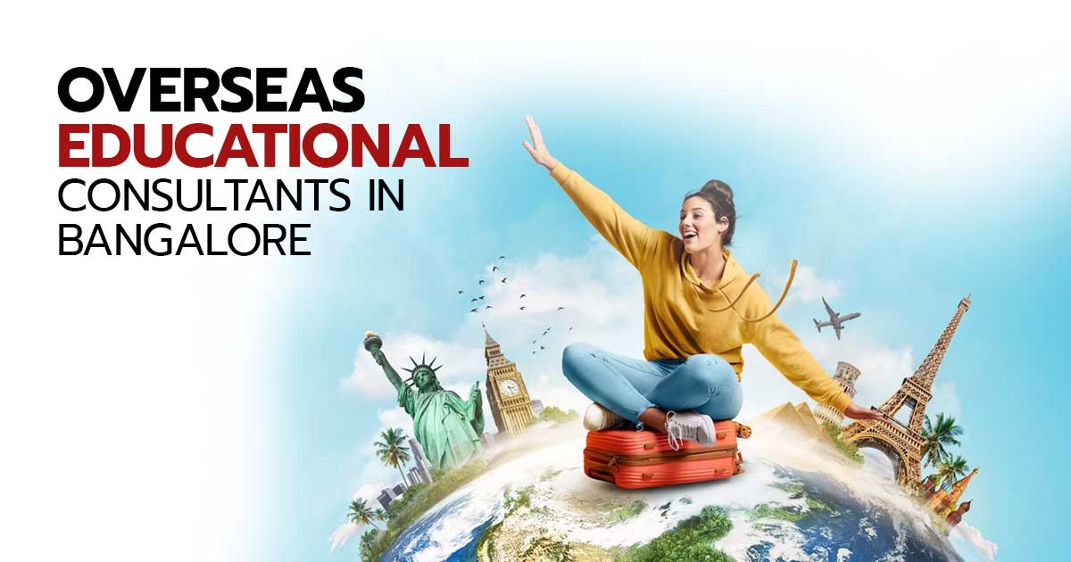 Overseas Educational Consultants In Bangalore | Apply Study visa