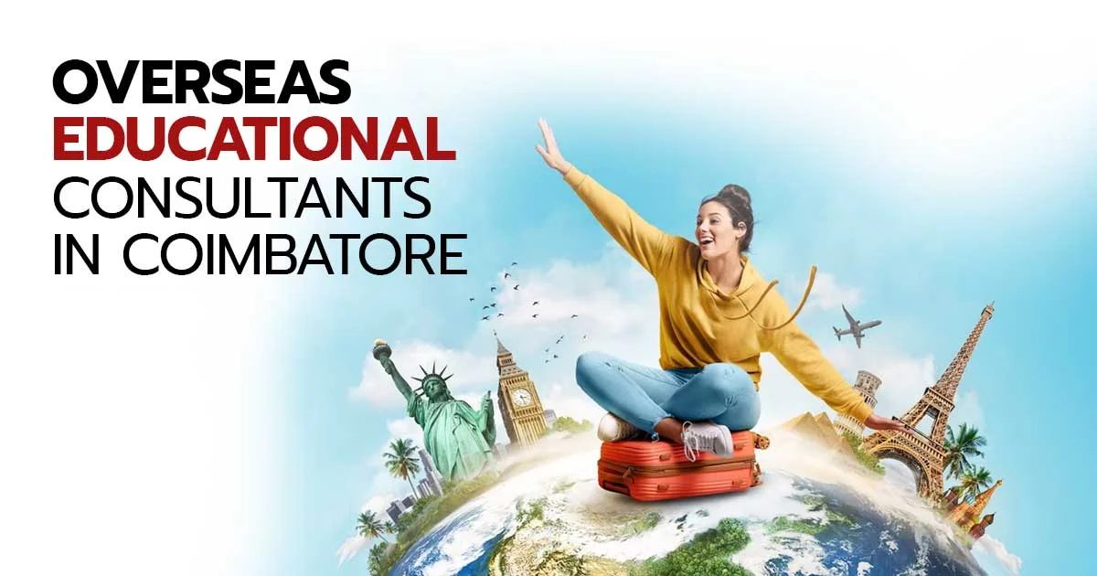 Overseas Educational Consultants In Coimbatore | studies abroad